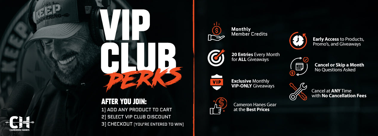 VIP CLUB – Cameron Hanes