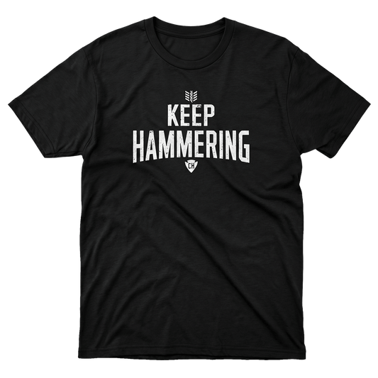 KEEP HAMMERING