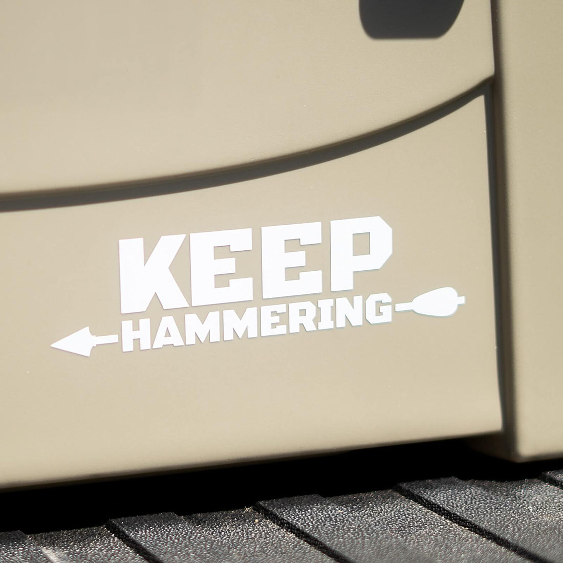 Keep Hammering Vinyl Decal | Motivational Sticker